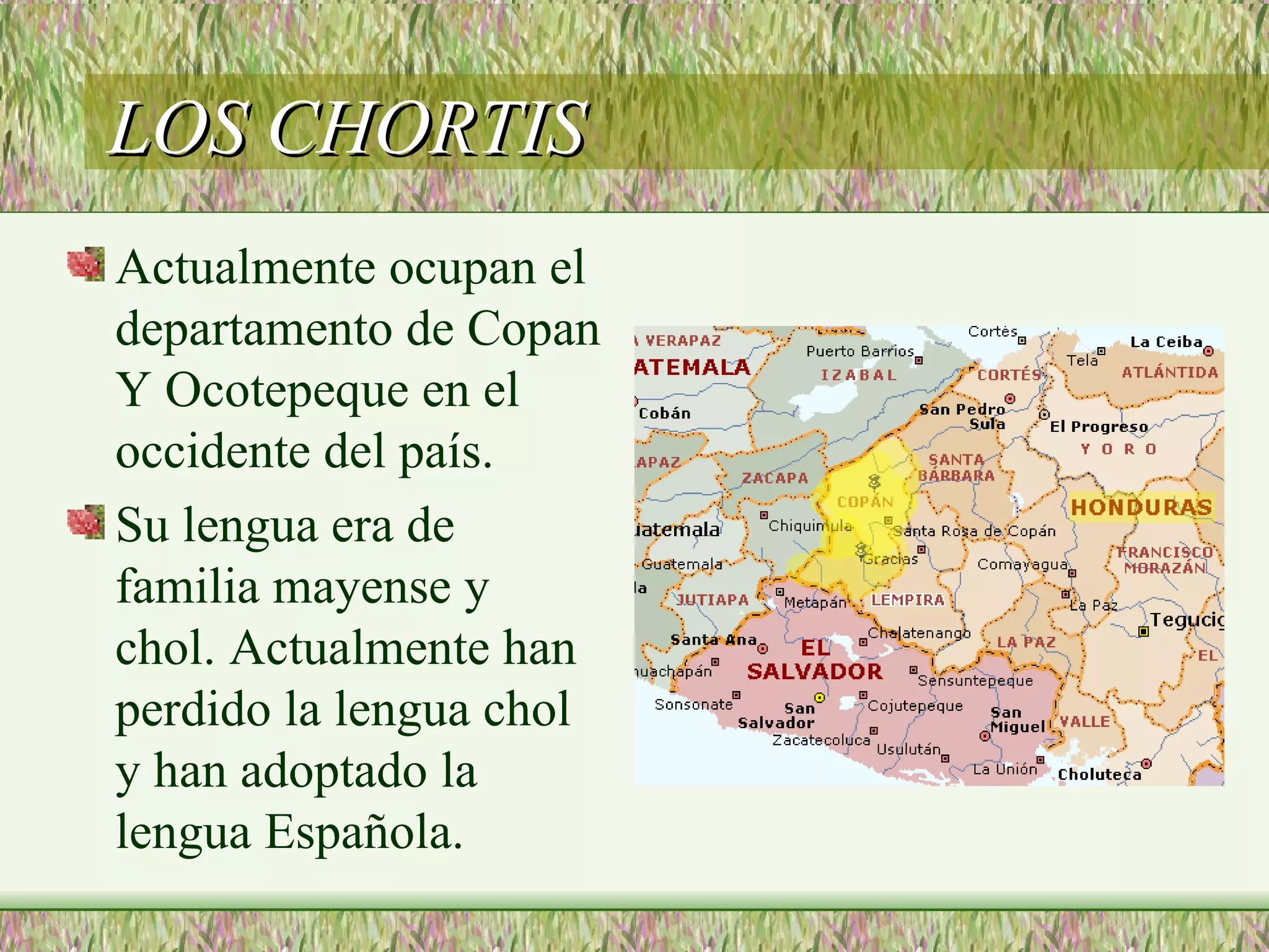 ETNIAS PECH Y CHORTIS DE HONDURAS | PPT