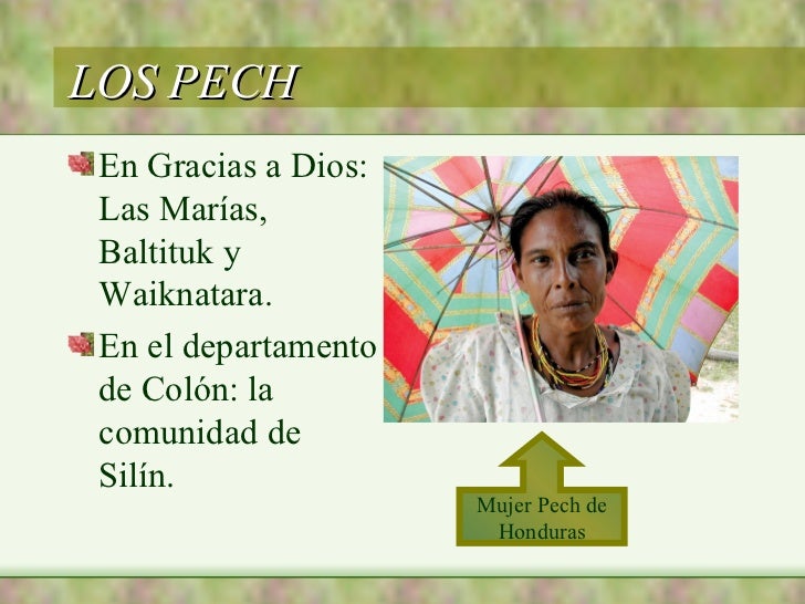 ETNIAS PECH Y CHORTIS DE HONDURAS