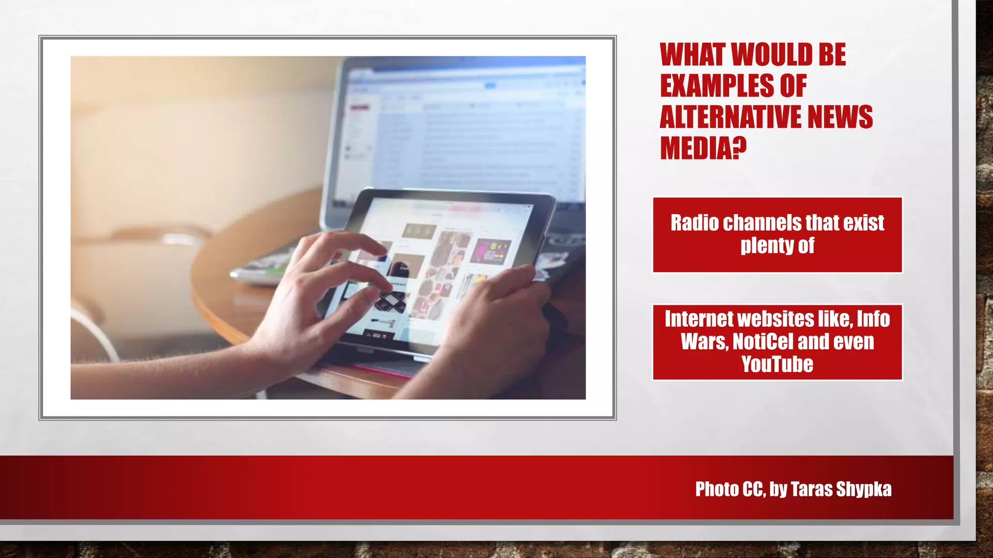 Presentacion de informatica - Mainstream Media VS the Alternative News ...