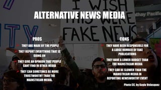 Presentacion de informatica - Mainstream Media VS the Alternative News ...