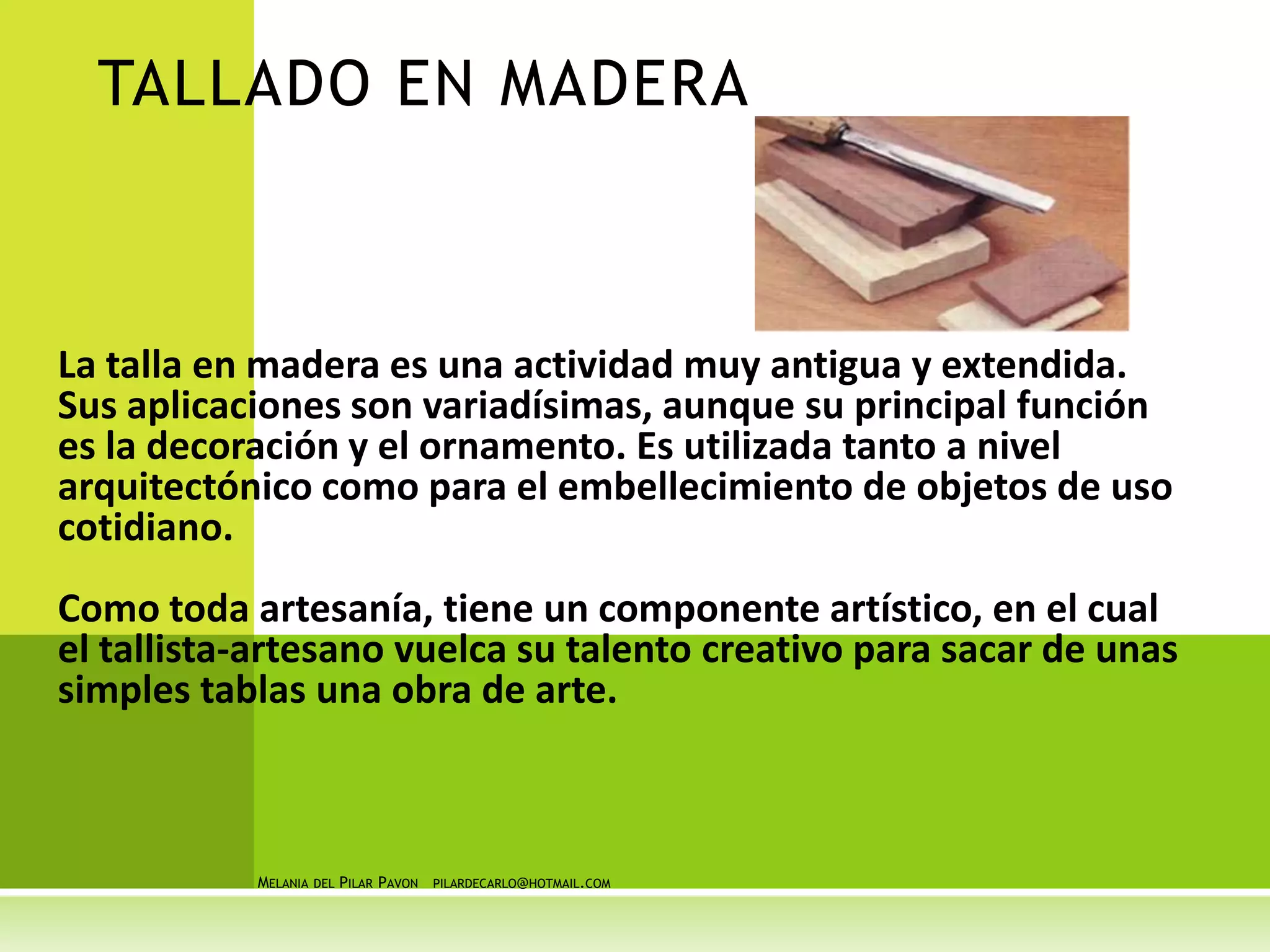 Presentacion del tallado en madera 2 | PPTX