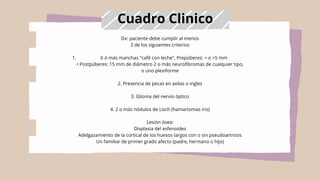 Neurofibromatosis tipo 1 diapositivas :3 | PDF