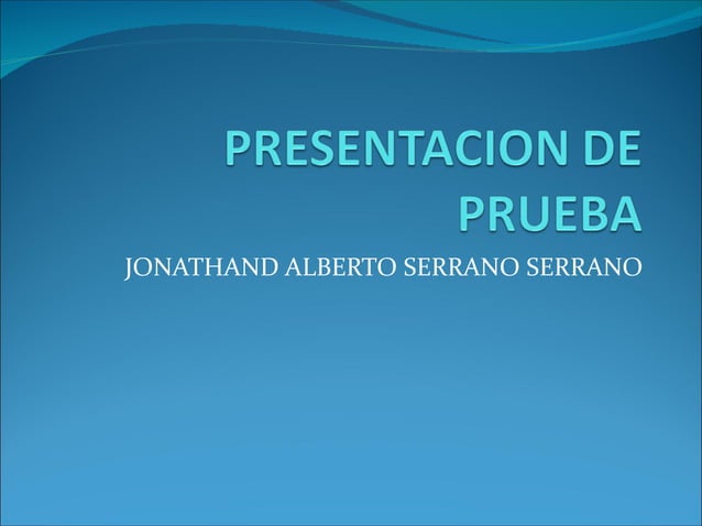 Presentacion de prueba | PPT