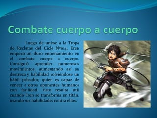 Presentacion descriptiva de Eren Jaeger | PPTX