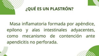 Presentación de un Caso Clínico Plastología Apendicular.pptx