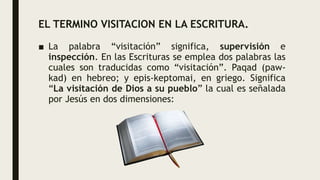 La visitacion viene de Dios y es de Dios | PPTX