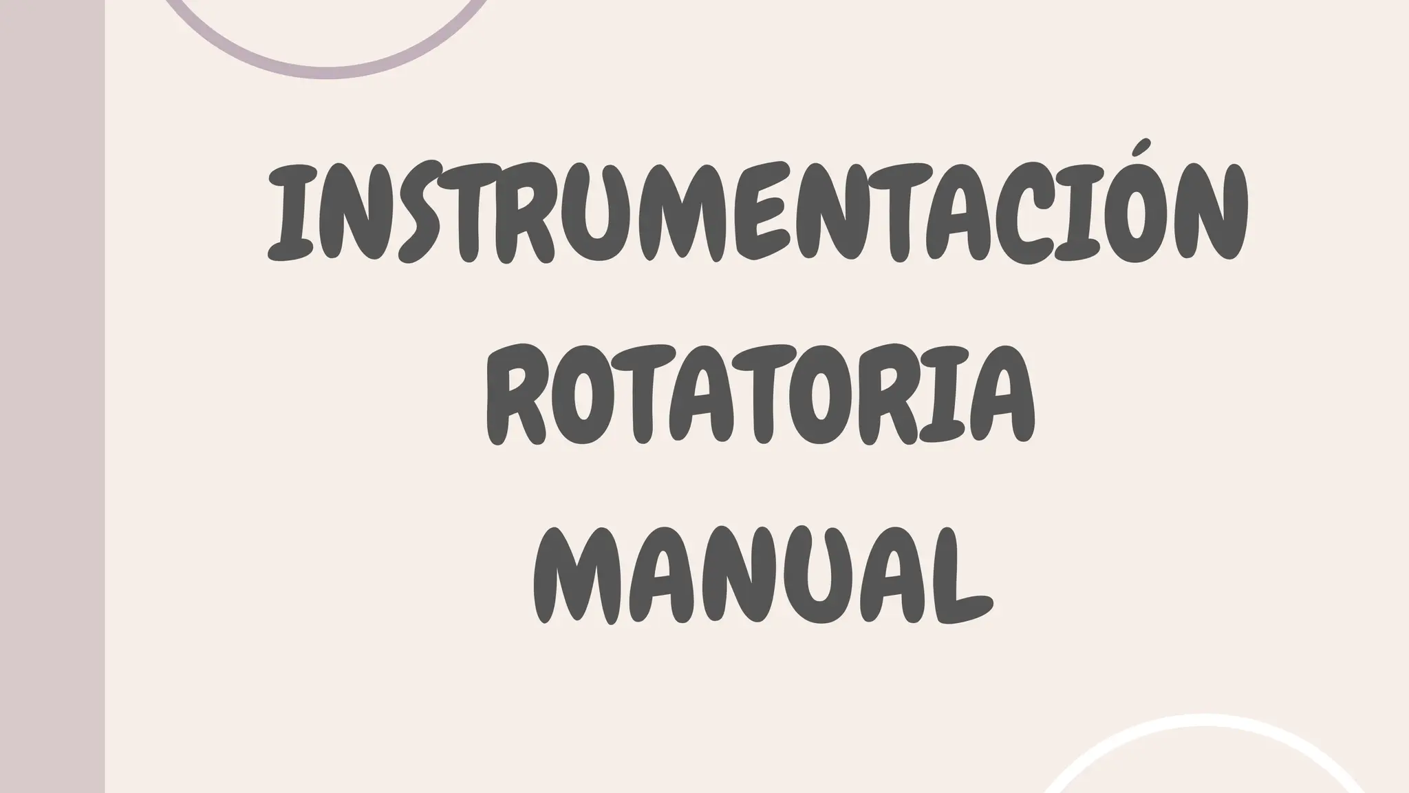 Instrumentación manual rotatoria, Limas protaper | PDF