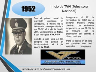 Historia de la televisión venezolana desde 1953 | PPTX