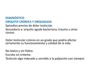 ORQUIEPIDIDIMITIS, TORCION TESTICULAR Y CA TESTICULAR | PPTX