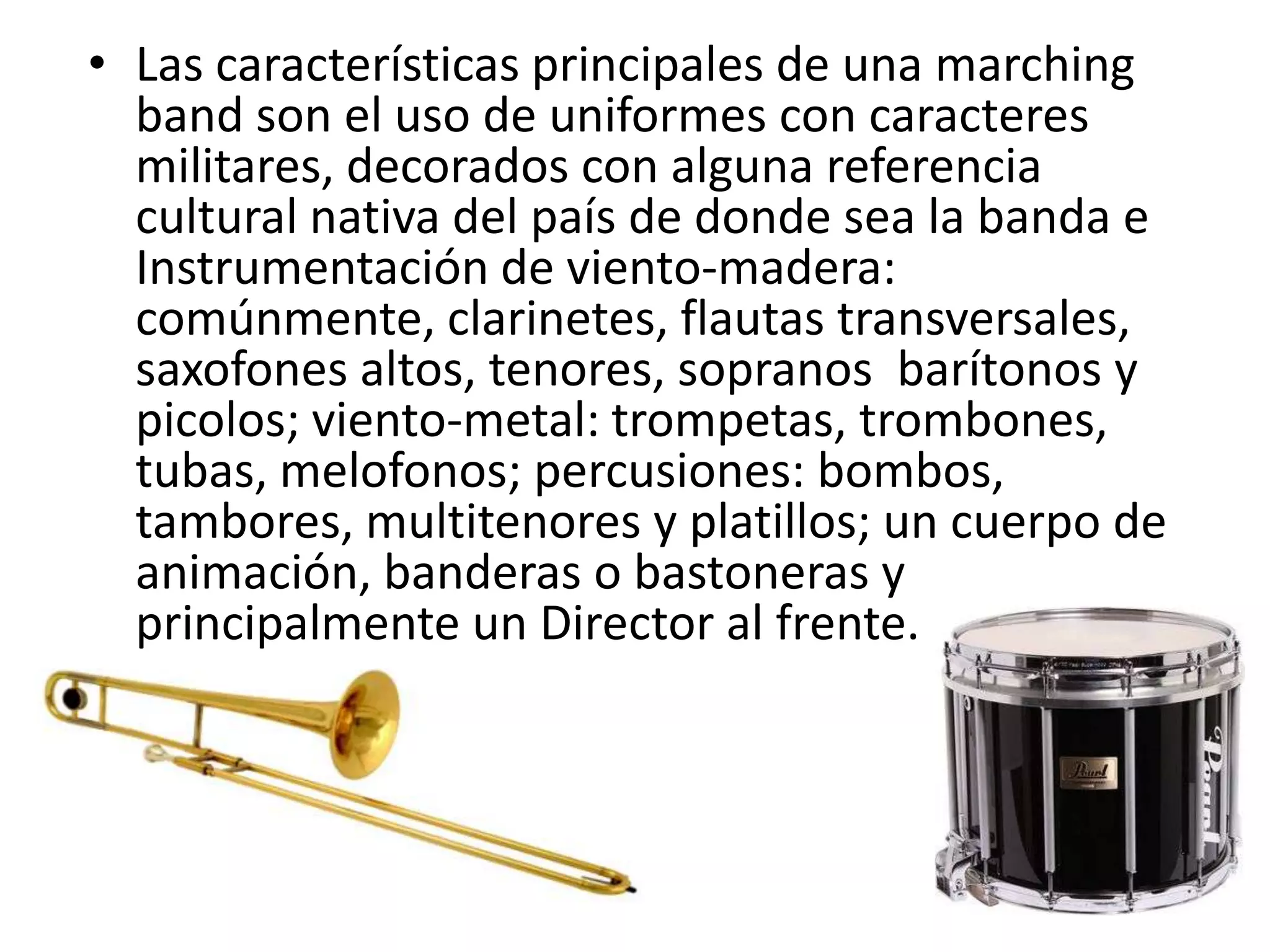 ¿Que es una marching band? | PPTX