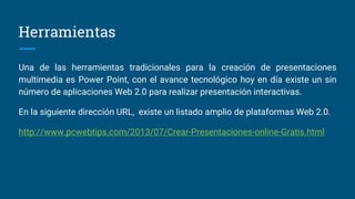 Presentaciones interactivas | PPTX | Technology & Computing
