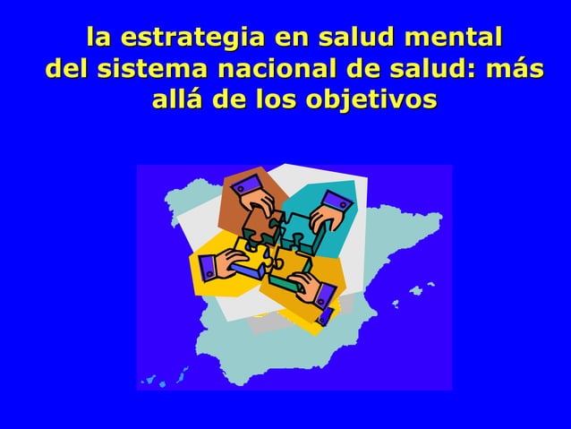 Presentación De La Estrategia En Salud Mental Del Sistema Nacional De
