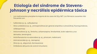 Síndrome de Stevens - Johnson y Necrólisis epidérmica tóxica. | PPTX