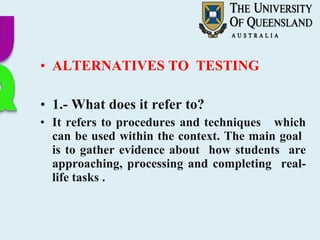 alternatives to testing | PPT | Educational Assessment | Education
