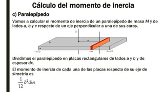Momento de inercia de una distribucion continua de masa | PPTX