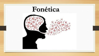 La Fonética | PPTX
