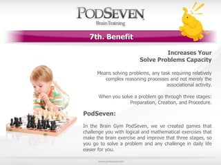 PodSeven Brain Gym | PPTX