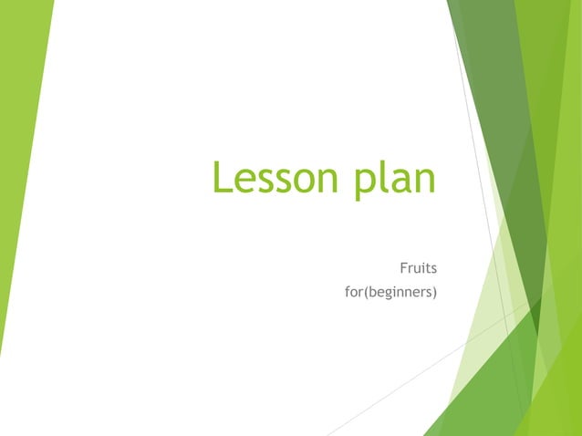 Presentacion lesson plan fruits | PPTX