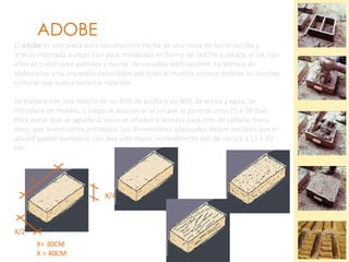 Presentación construcción e Instalaciones - material adobe | PPT