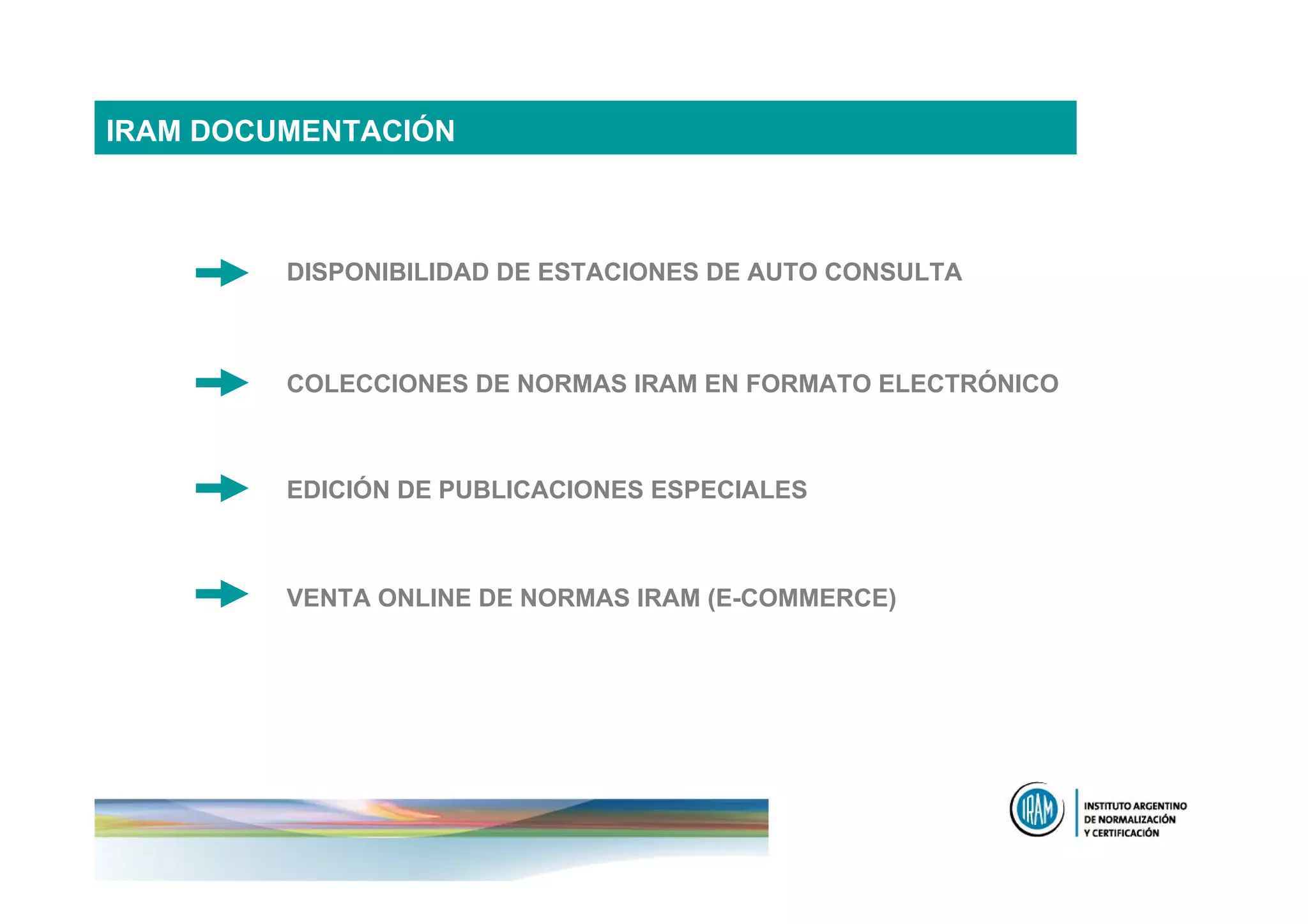 Presentación institucional IRAM sep11 | PPT