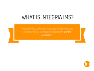 Integria IMS Presentation | PPT