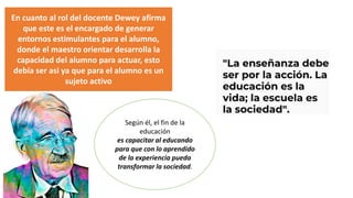 PEDAGOGIA DE JOHN DEWEY.pptx