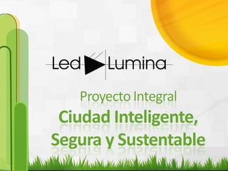 Presentacion led lumina vce | PPT