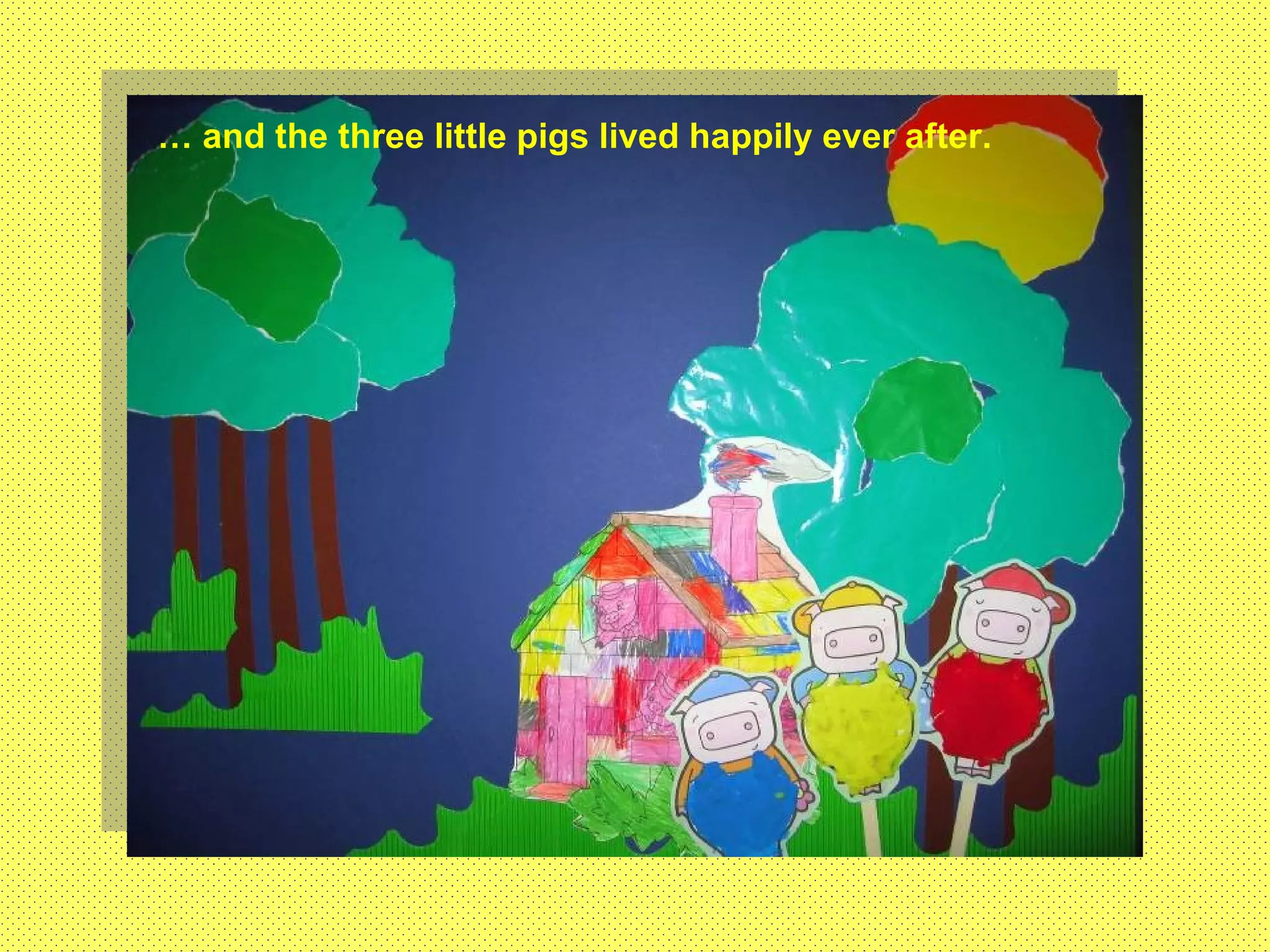 THREE LITTLE PIGS | PPT