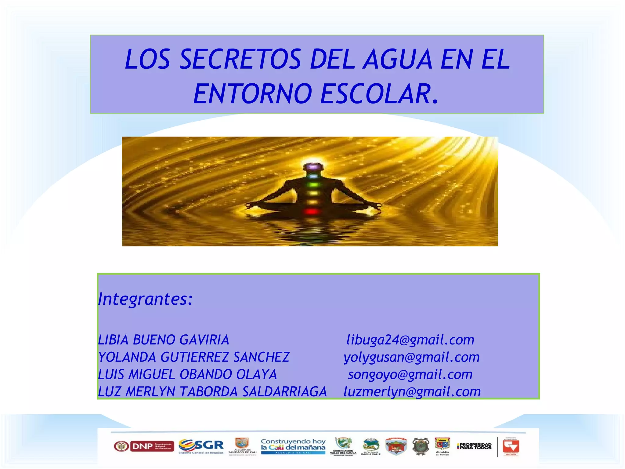 Presentacion los secretos del agua en el entorno escolar | PPT