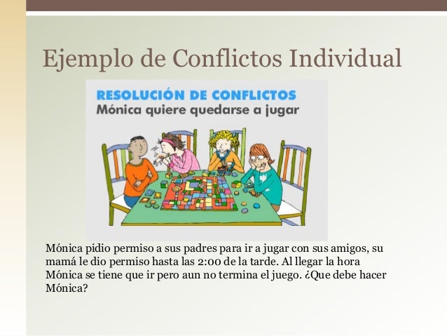 EJEMPLOS DE CONFLICTOS Y SUS SOLUCIONES ️ Mentalidad Humana