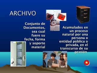 TEORÍA ARCHIVISTICA | PPT