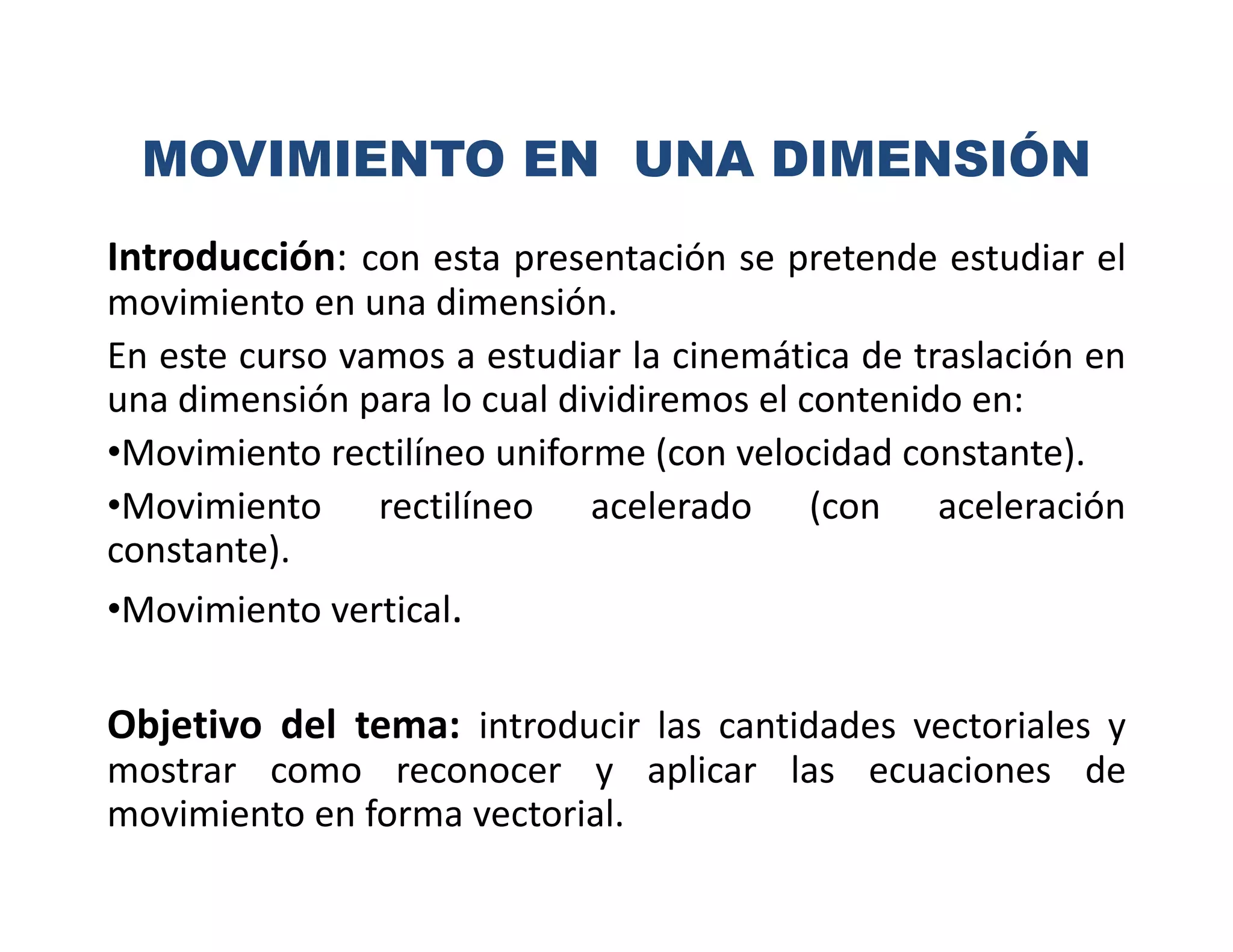Clase movimiento en una dimension | PDF