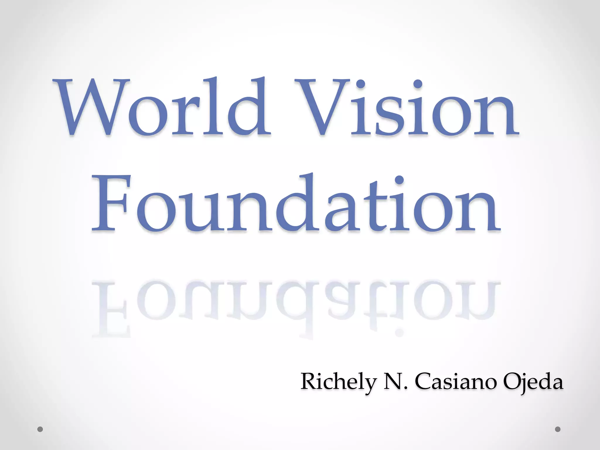 World Vision Foundation | PPTX