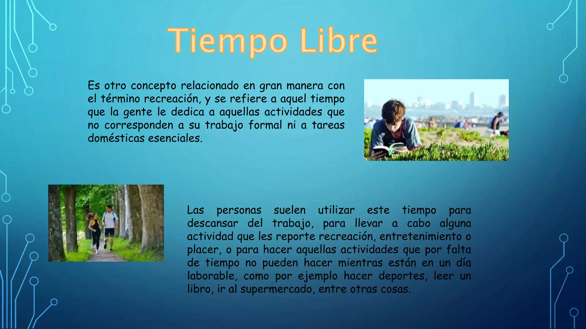 Presentacion ocio, tiempo libre y recreacion | PPTX