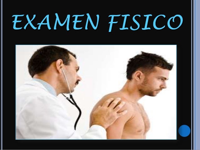 Examen Fisico