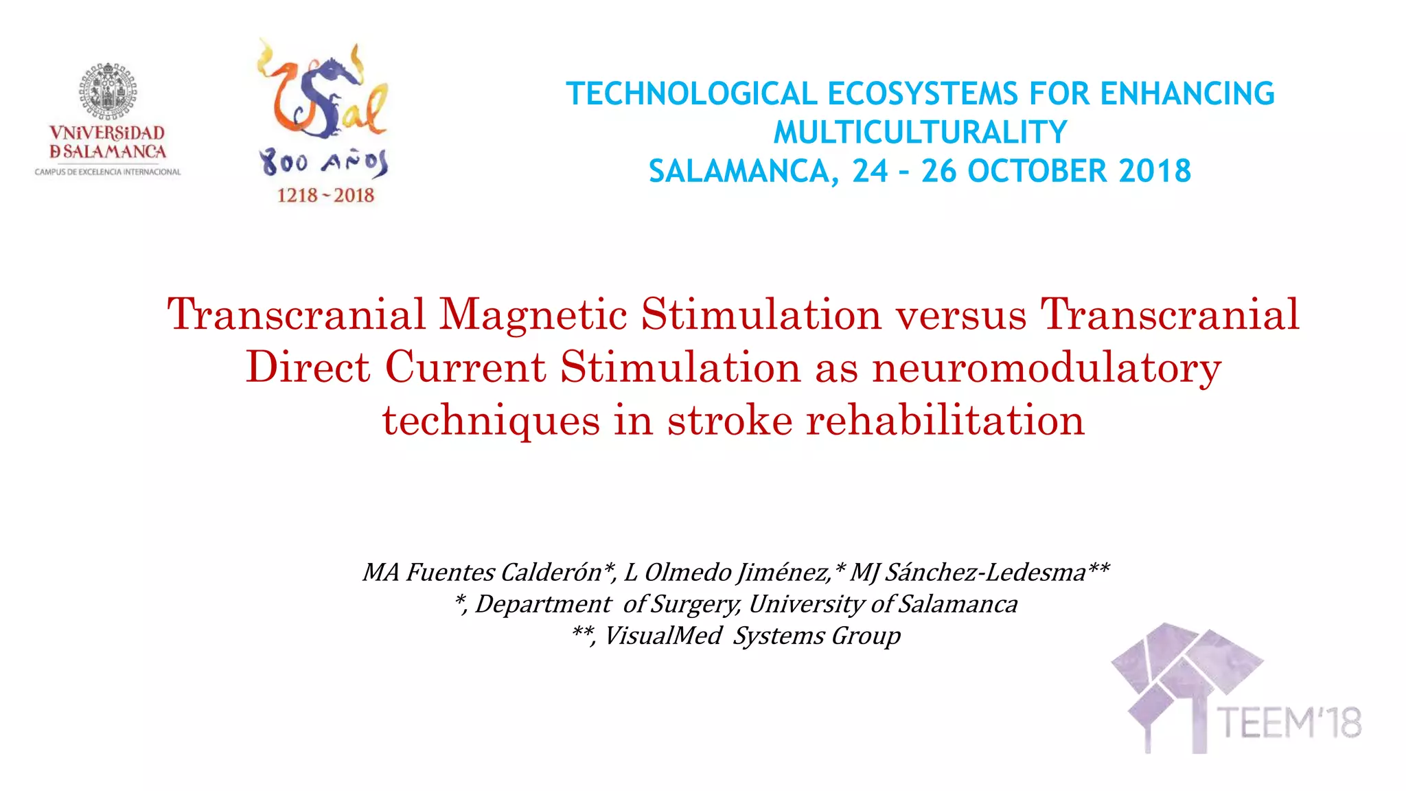 Transcranial Magnetic Stimulation versus Transcranial Direct Current Stimulation as ...
