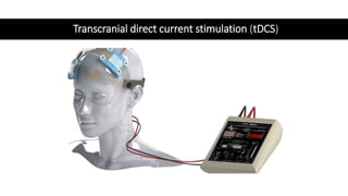 Transcranial Magnetic Stimulation versus Transcranial Direct Current ...