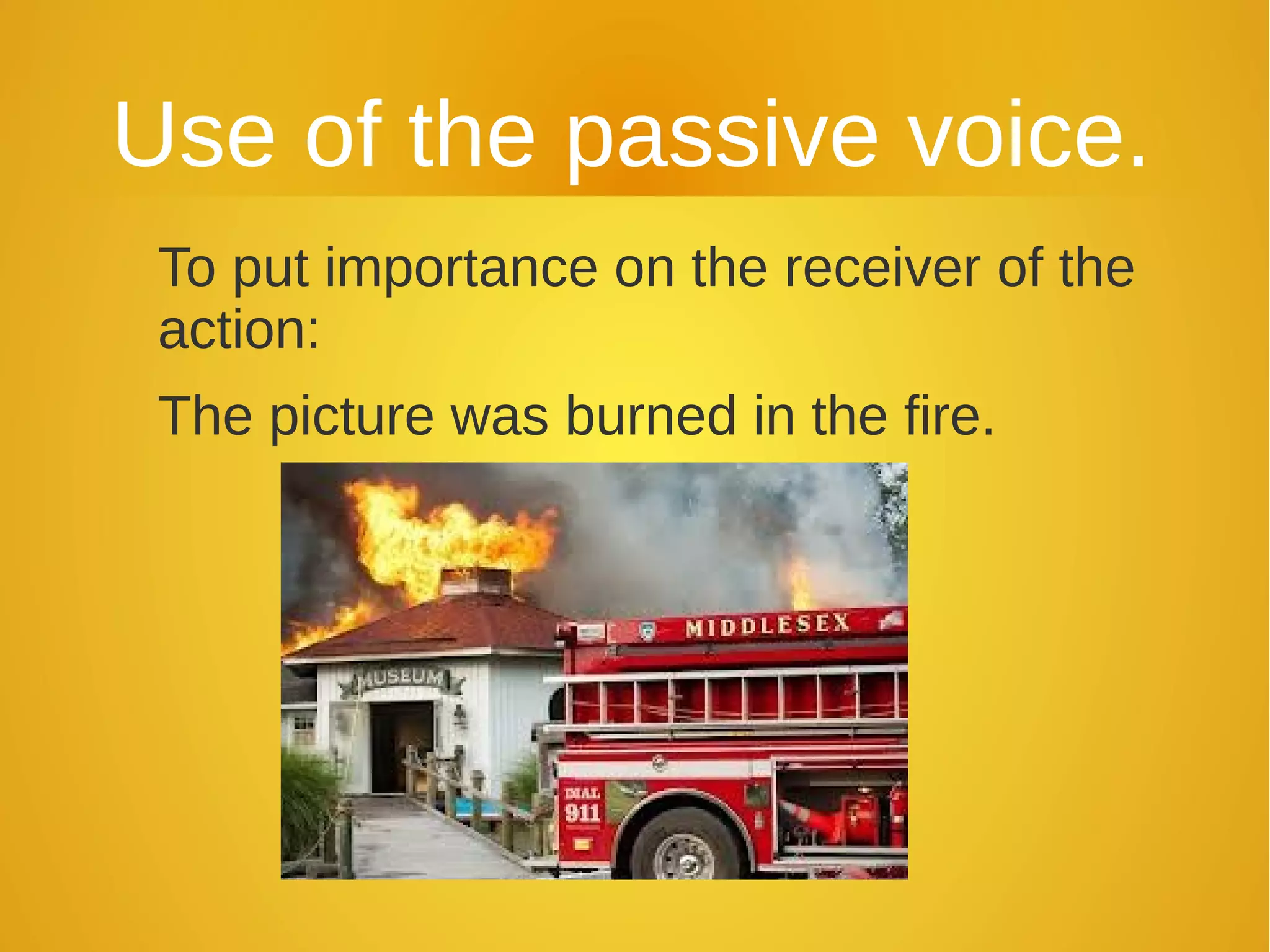 Passive voice, transformation and uses. | ODP