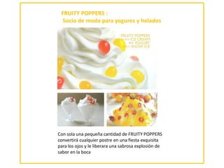 FRUITY POPPERS - Bolitas de Zumos de frutas naturales | PDF