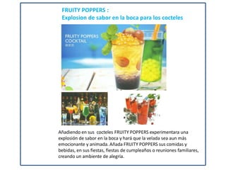 FRUITY POPPERS - Bolitas de Zumos de frutas naturales | PDF