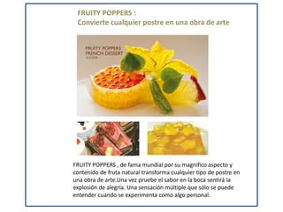 FRUITY POPPERS - Bolitas de Zumos de frutas naturales | PDF