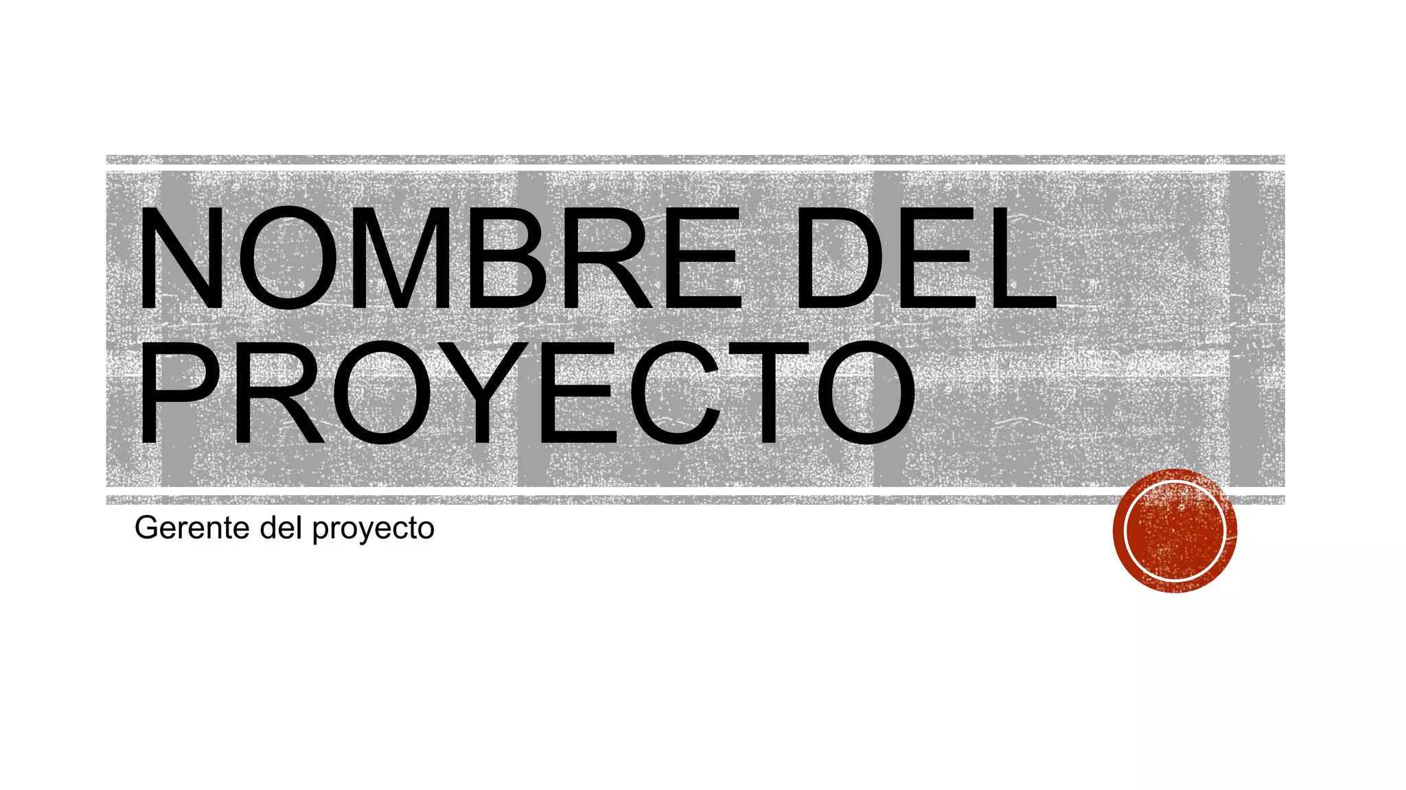 Plantilla para Presentacion de Proyectos | PPT