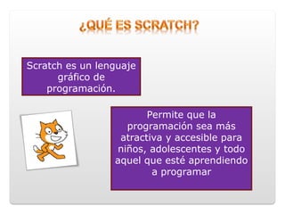 Conceptos Basicos sobre Scratch y caracteristicas | PPT