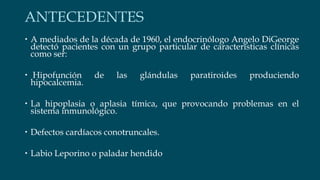 Presentacion Sindrome de Digeorge | PPT