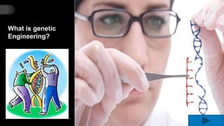 Genetic Engineering for school presentation | PPTX | Biotech and ...