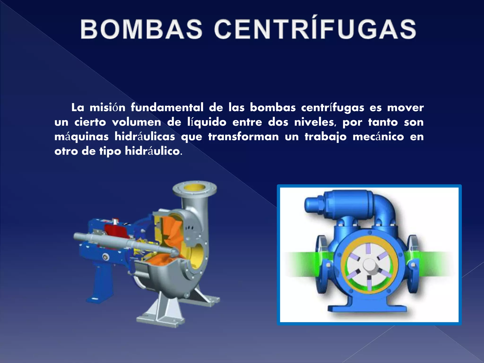 Clasificación y funcionamiento de una bomba centrífuga | PPTX
