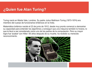 Presentacion sobre alan turing | PPTX