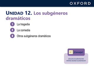1 ESO - Unidad 12 - Presentación Subgéneros dramáticos.pptx