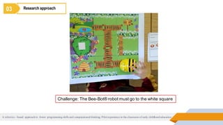 A robotics-based approach to foster programming skills and computational thinking: Pilot ...