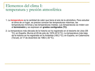 Los Elementos del Clima | PPT